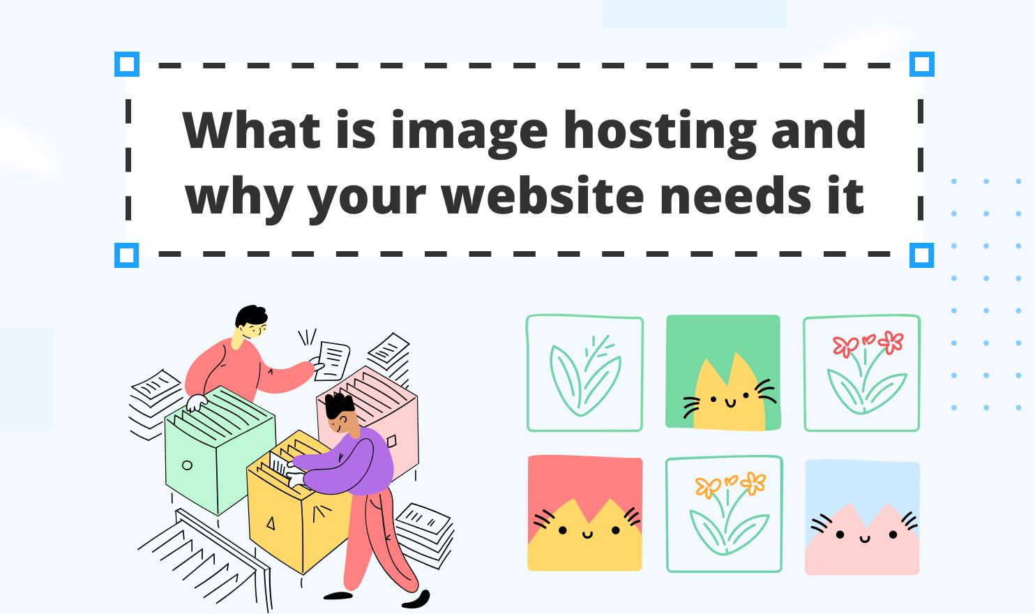 Image Hosting for Websites: All You Need to Know
