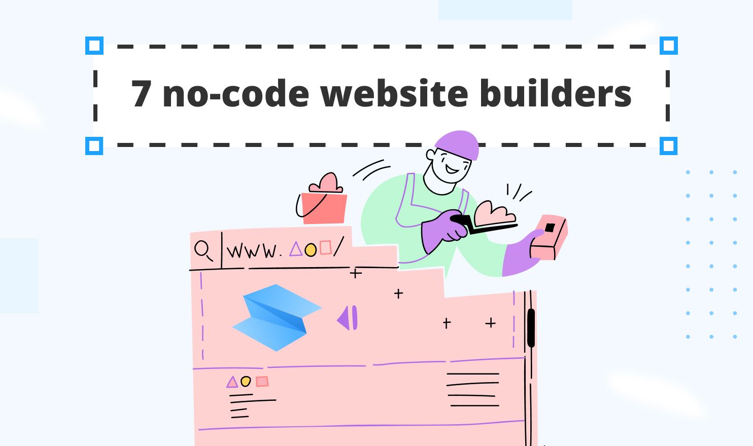 7 Best No-Code Website Builders in 2024